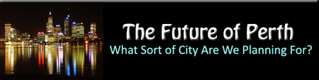 2011 The Future of Perth - IPAA Western Australia