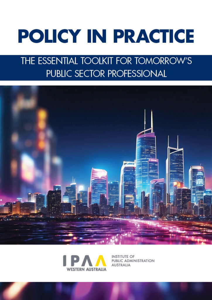 Policy in Practice - IPAA Western Australia